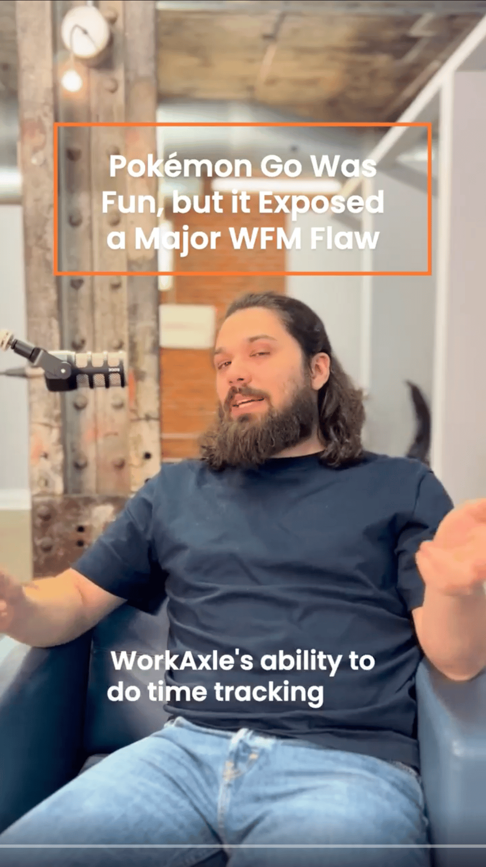 WorkAxle Videos | Strategies, Tools, and Thinking behind modern WFM